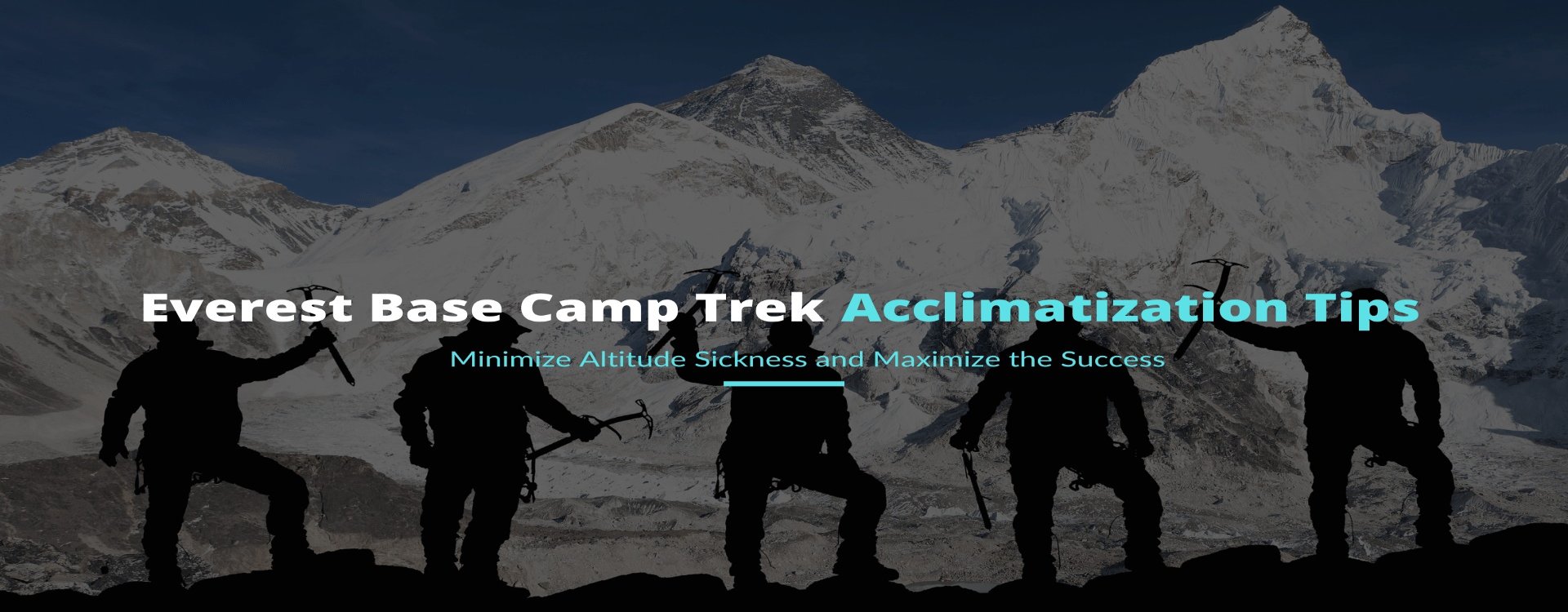 Everest Base Camp Trek Acclimatization | 90% Success Rate